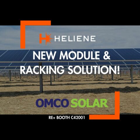 Heliene and OMCO Solar Launch New Module and Racking Solution To Gain ...